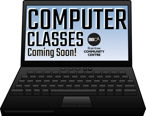 Computer Classes Coming Soon! - Braintree Community Centre